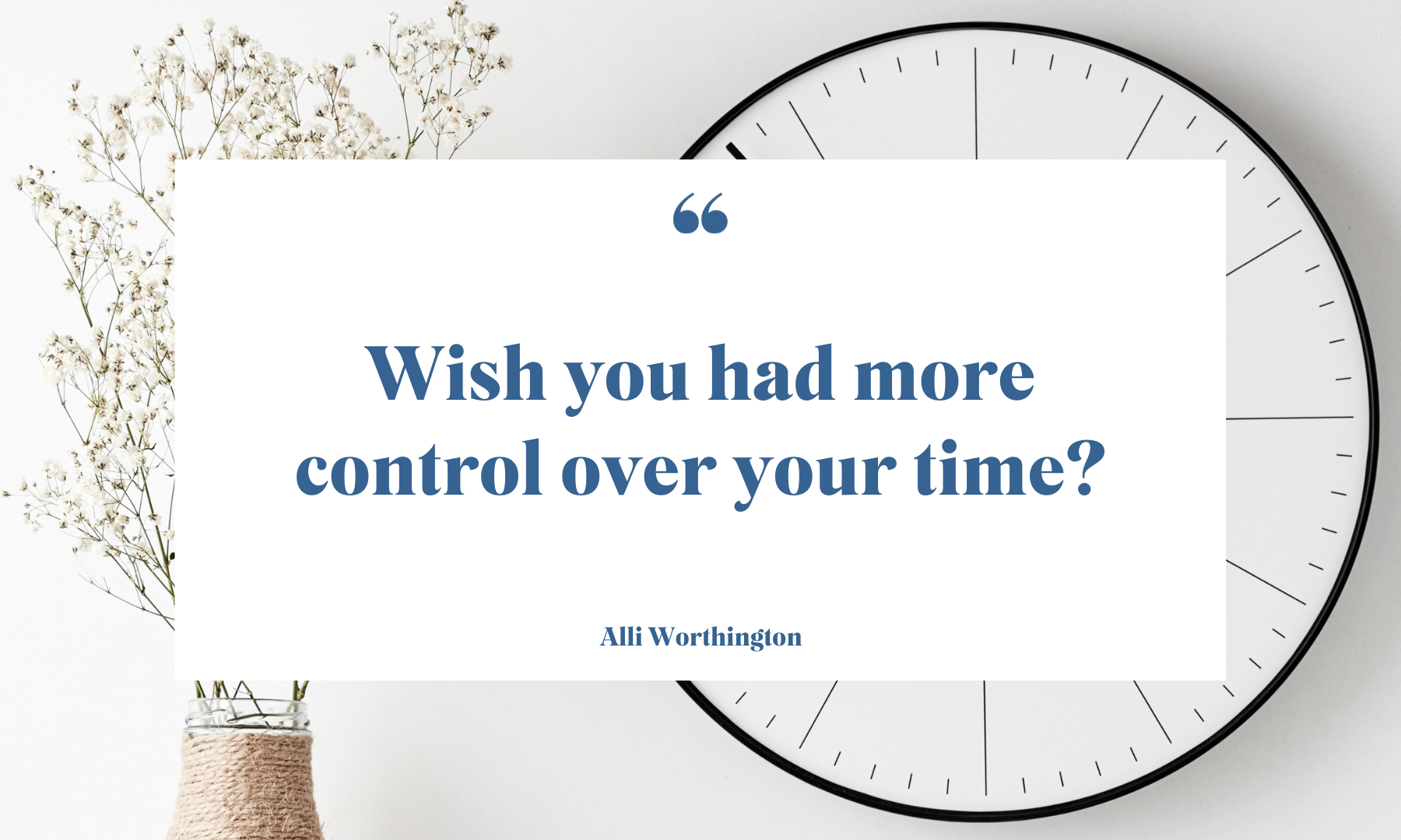 From Chaos to Control: 6 Time Management Tools To Improve Your Day