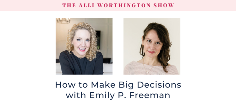 How to Make Big Decisions Episode 308