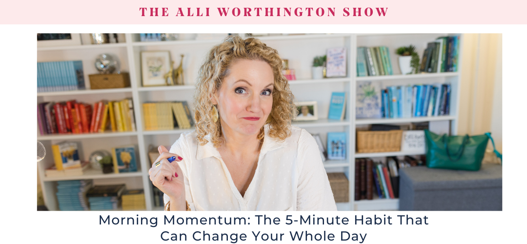 Morning Momentum: The 5-Minute Habit That Can Change Your Whole Day ...